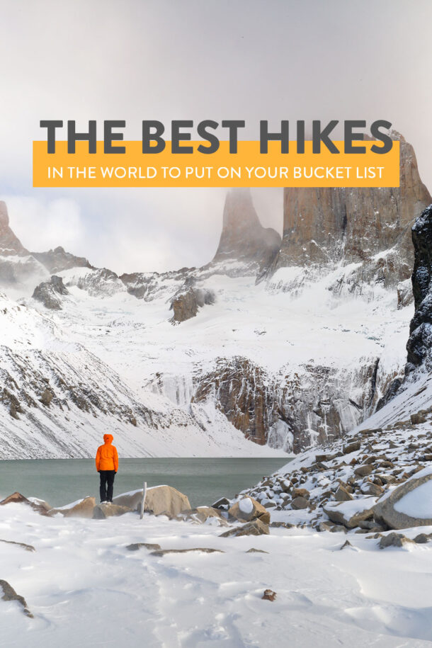 25 Best Hikes in the World to Put on Your Bucket List 2026