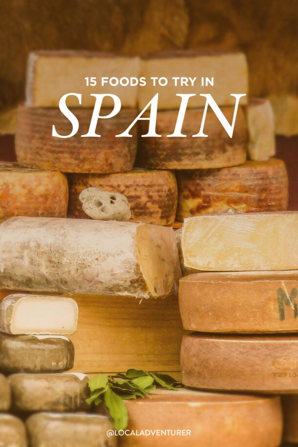 What to Eat in Spain - 15 Spanish Foods You Must Try