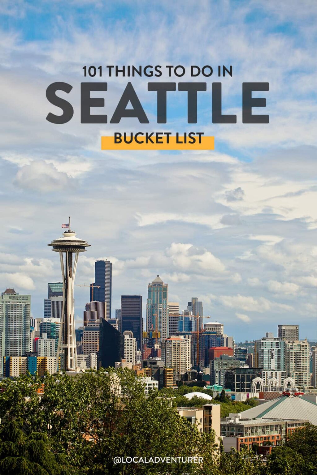 Ultimate Seattle Bucket List (101 Things to Do in Seattle WA)