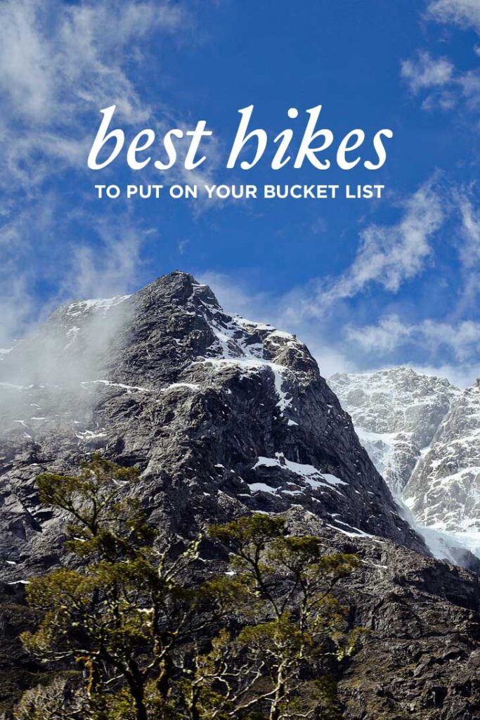 Best Hiking Trips in the World to Put on Your Bucket List Part II