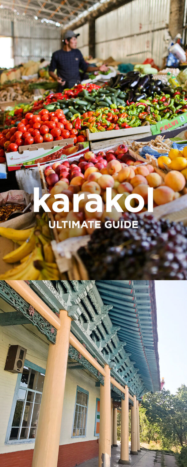 21 Unique Things to Do in Karakol Kyrgyzstan + Nearby Excursions