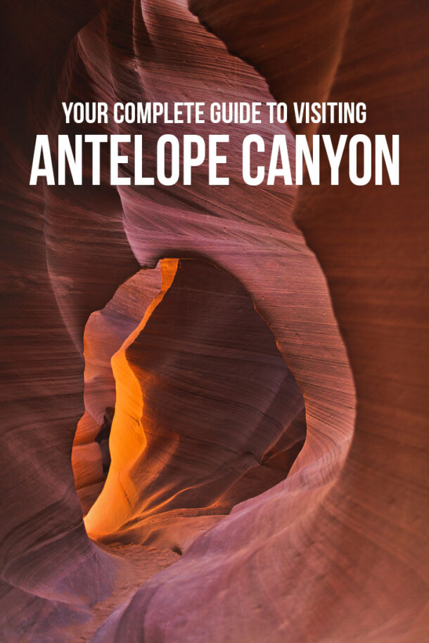 Your Complete Antelope Canyon Guide - Everything You Need to Know
