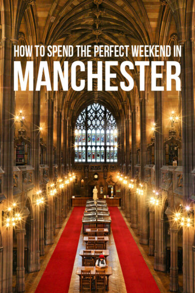 15 Incredible Things to Do in Manchester England That You Shouldn't Miss