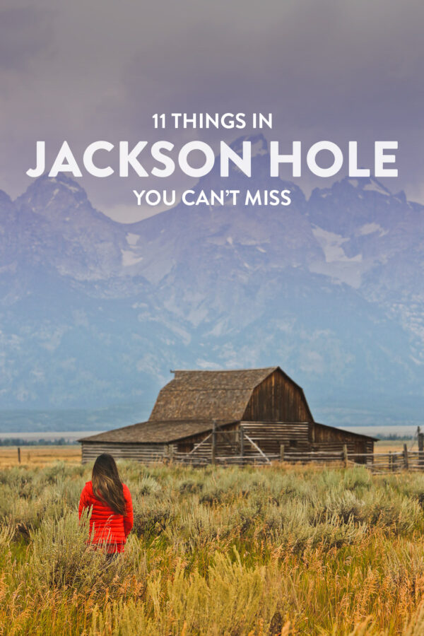 11 Incredible Things to Do in Jackson Hole Wyoming » Local Adventurer