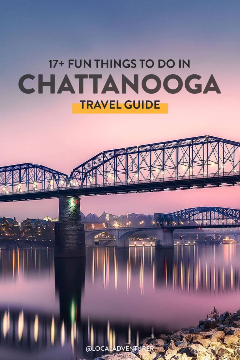 17+ Fun Things to Do in Chattanooga TN » Local Adventurer in Tennessee